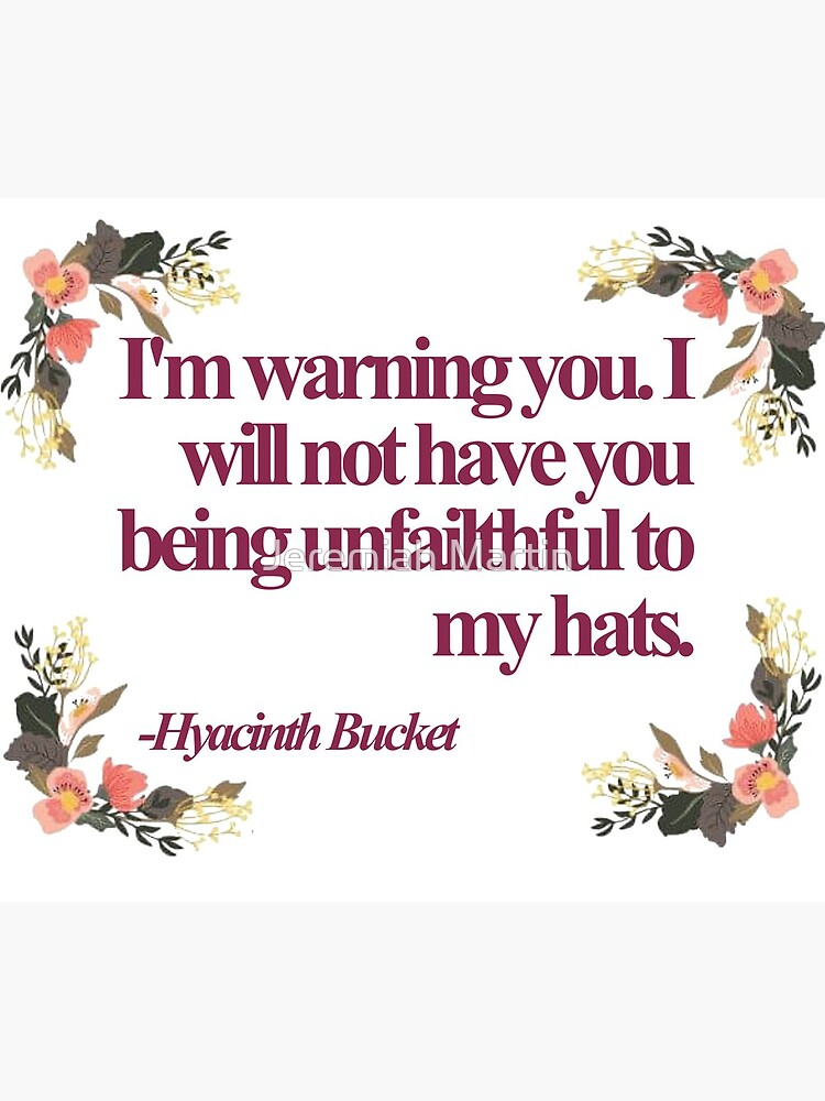 Best Quotes Of Hyacinth Bucket at Kate Gates blog