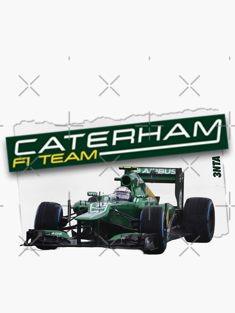 "Caterham F1 Team-Vintage F1 tribute" Sticker for Sale by 3NTAGraphic ...