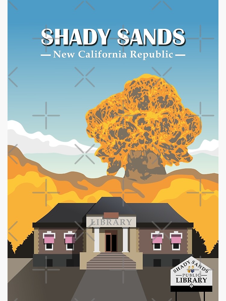 "Shady Sands New California Republic Fallout" Poster for Sale by ...