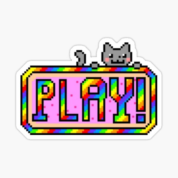 ""Play!" Nyan Cat Sticker" Sticker for Sale by BR33ZYE | Redbubble