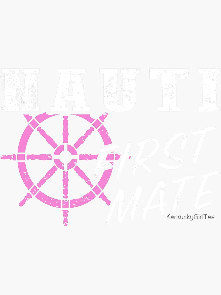 "Nauti First Mate Shirt Funny Boat Shirt Love Sailing Boating Shirt ...