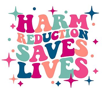 "Retro Harm Reduction Saves Lives" Sticker for Sale by DropsOfDopamine ...