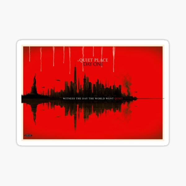 "A Quiet Place Day One" Sticker for Sale by Lumley | Redbubble