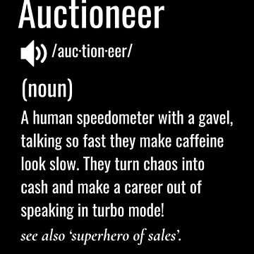 "Auctioneer Definition " Sticker for Sale by sydney-syder | Redbubble