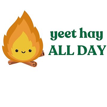 "Yeet Hay All Day Cantonese Chinese Saying" Sticker for Sale by ...