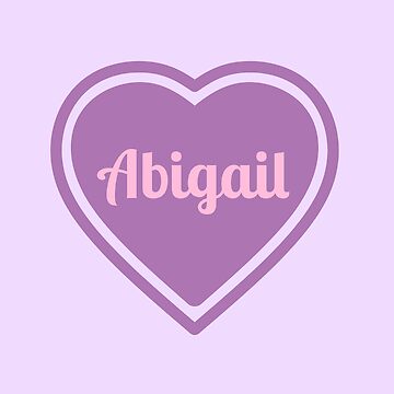 "Abigail Name Girl Purple" Sticker for Sale by Monika Howarth | Redbubble