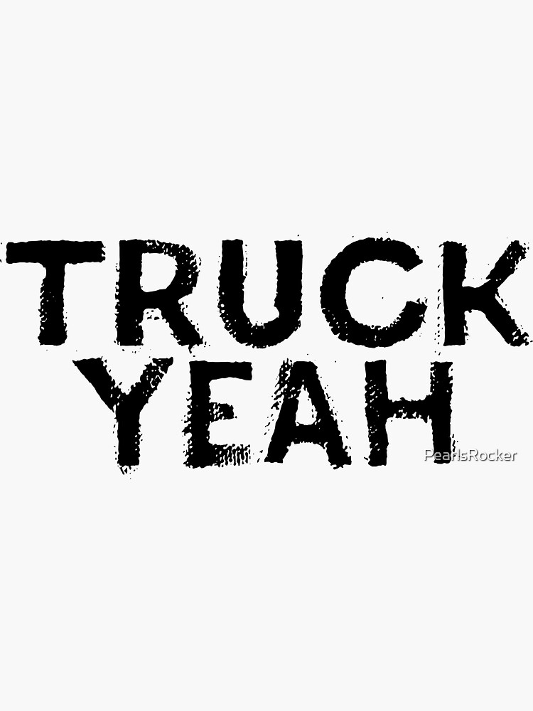 "Truck Yeah & Country Music Lyrics" Sticker for Sale by PearlsRocker ...