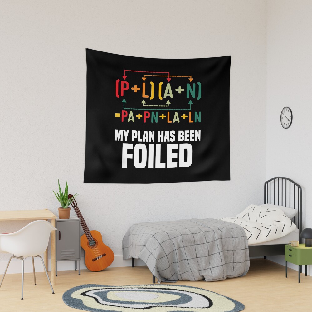 "My Plan has been foiled Funny Math Teacher Pun Science" Poster by ...