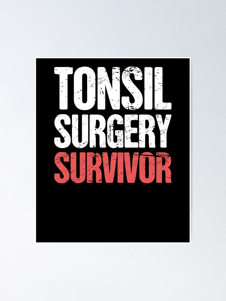 "Funny Tonsillitis Tonsil Surgery Get Well Gift" Poster for Sale by ...