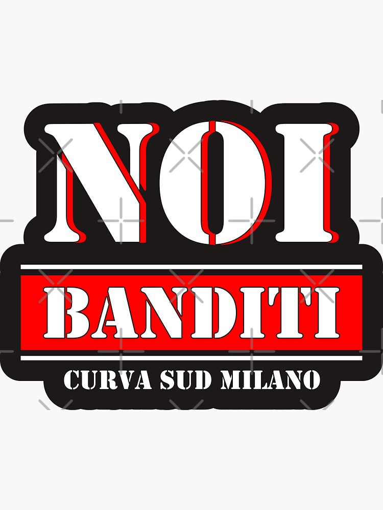 "NOI Curva Sud Milano - AC Milan Ultras" Sticker for Sale by RB1899 ...