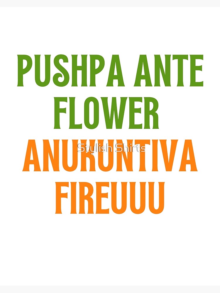 "Pushpa Flower Dialogue - Allu Arjun Telugu Movie" Poster for Sale by ...