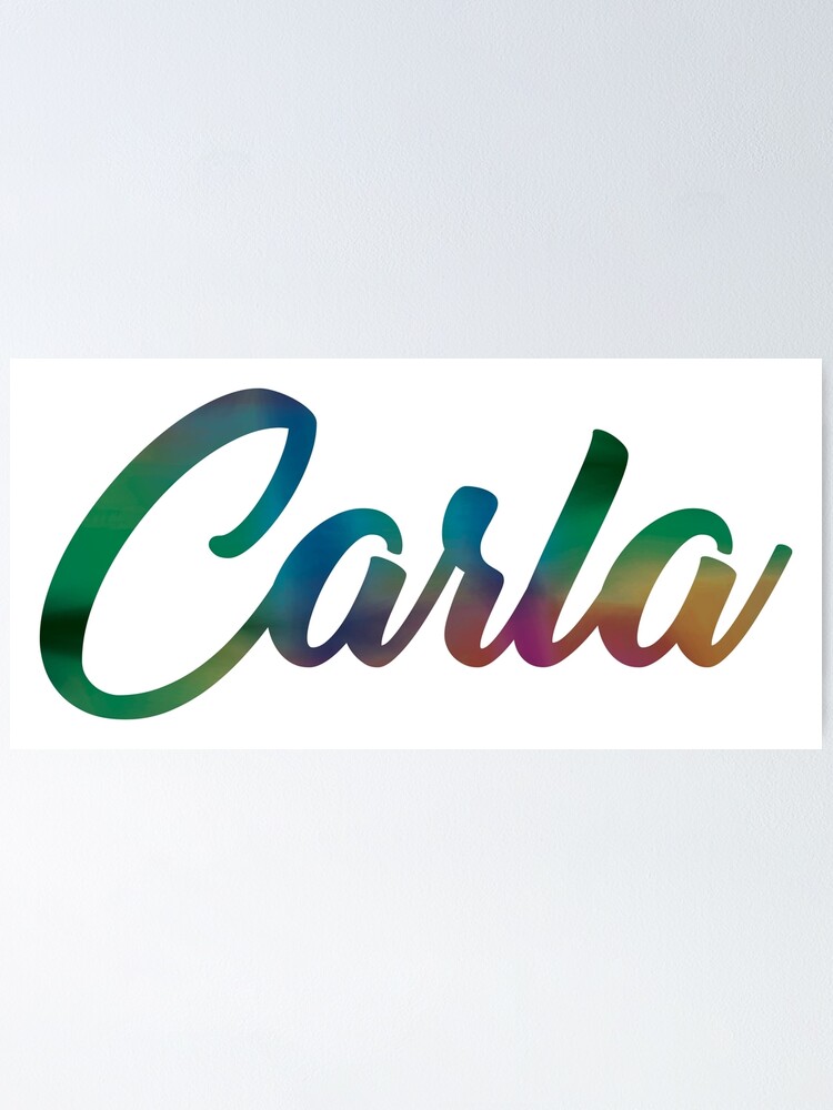 "Carla" Poster by xRadicalRainbow | Redbubble