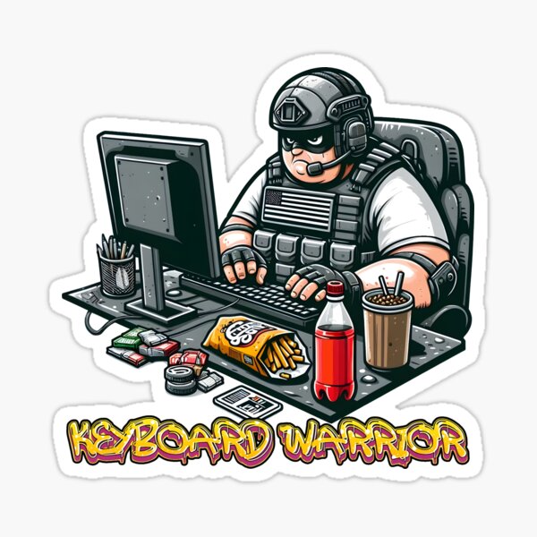 "Keyboard Warrior" Sticker for Sale by RAWLIFEGRAPHIC | Redbubble