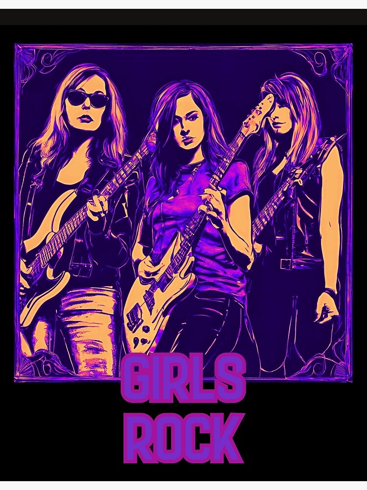 "Girls Rock" Poster for Sale by EnchantedAttire | Redbubble