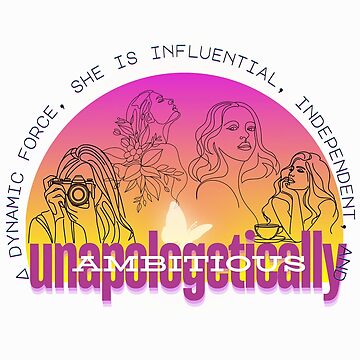 "unapologetically ambitious design " Sticker for Sale by DigiArtClub | Redbubble