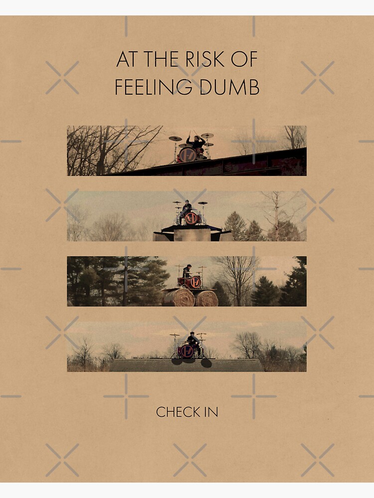 "At The Risk Of Feeling Dumb - Twenty One Pilots Poster" Sticker for ...