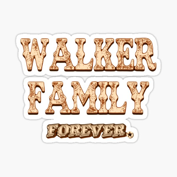 "Walker Family Forever" Sticker for Sale by dwvariant | Redbubble
