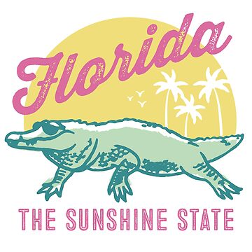 "Florida The Sunshine State" Sticker for Sale by CuriositeesInc | Redbubble
