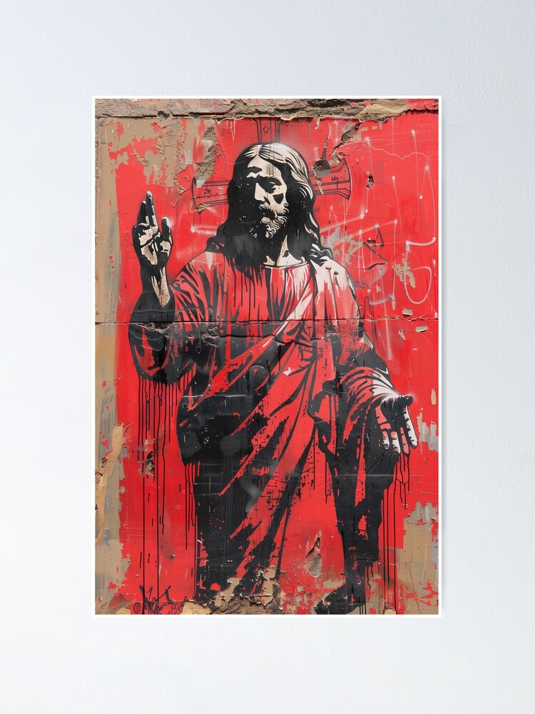 "Jesus in Urban Graffiti - Street Art Style" Poster for Sale by ...