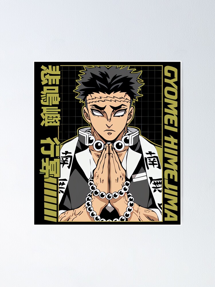 "Gyomei Himejima" Poster for Sale by Anime8kbuy | Redbubble