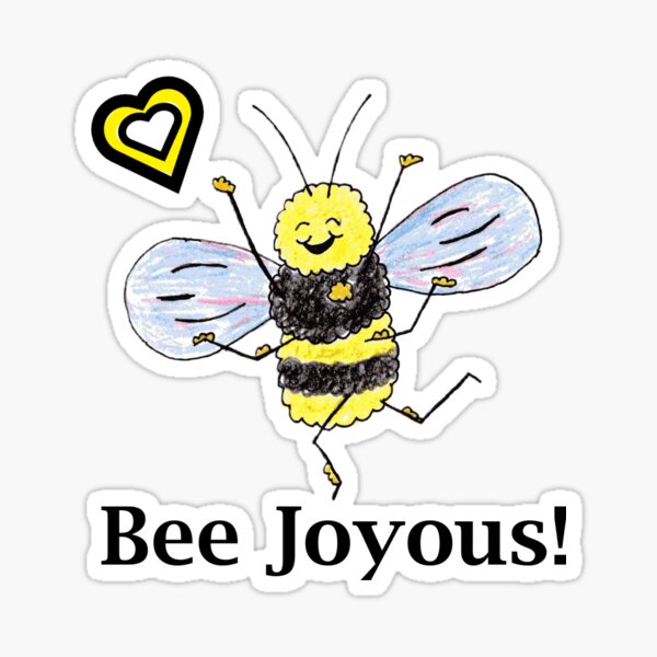"Baby Bea's Happy Dance : Bee Joyous Die Cut" Sticker for Sale by ...