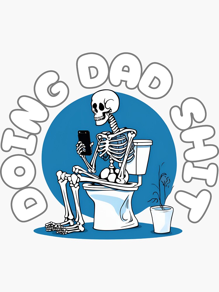 "Doing Dad Shit, Dad Joke, Skeleton Dad, Funny Dad, Fathers Day 2024 ...