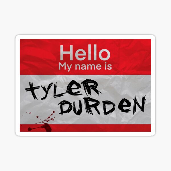 "Hello! My name is Tyler Durden" Sticker for Sale by DoomsdayGlitch ...