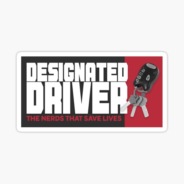 "Designated Driver" Sticker for Sale by BeansBwell | Redbubble
