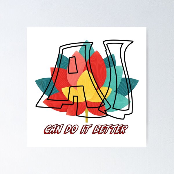 "AI Graphic Design With Lotus Flower and Slogan AI Can Do It Better ...