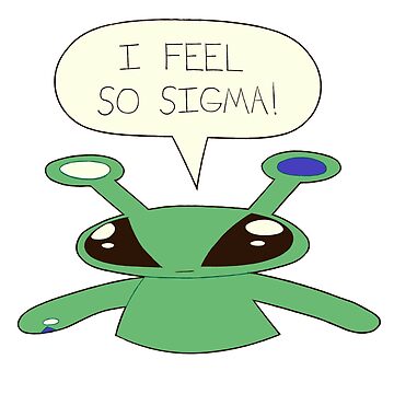 "Sigma Alien" Sticker for Sale by Fizrose | Redbubble