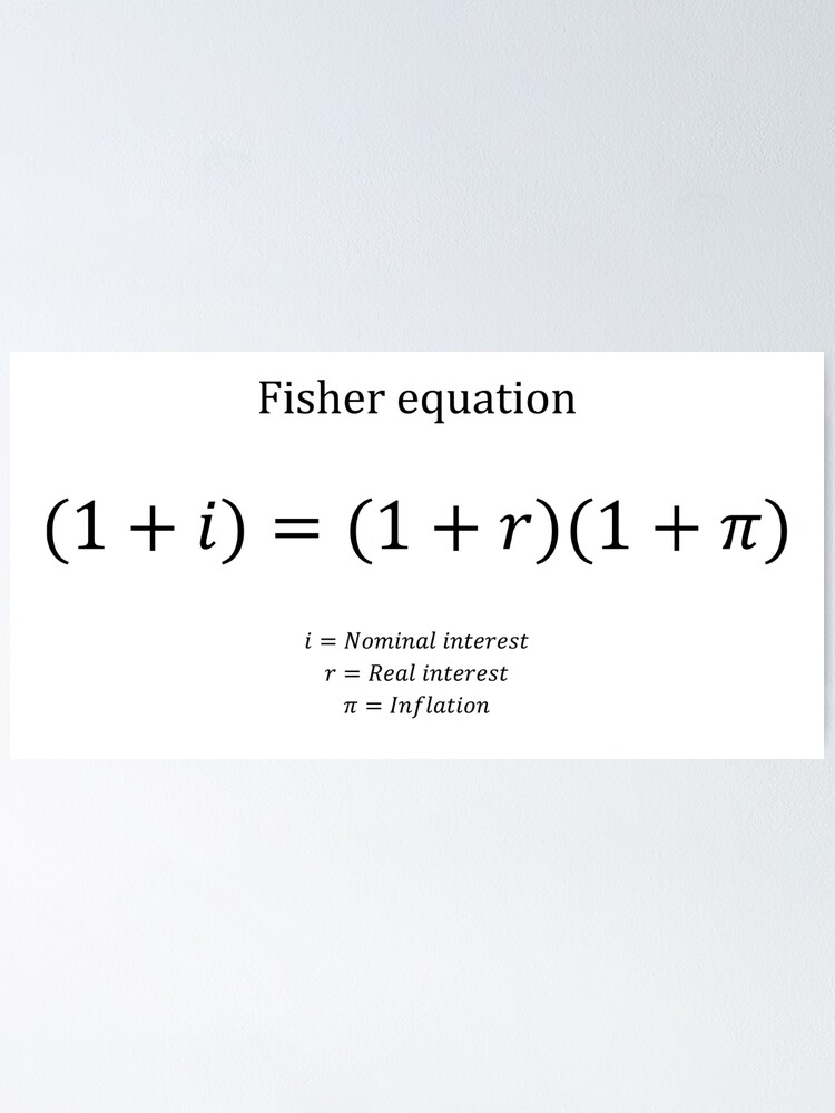 "Fisher equation with description" Poster for Sale by moneyneedly ...
