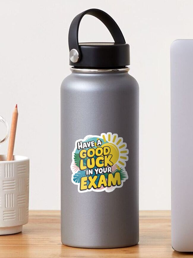 "good luck in your exam" Sticker for Sale by glooballcenter | Redbubble