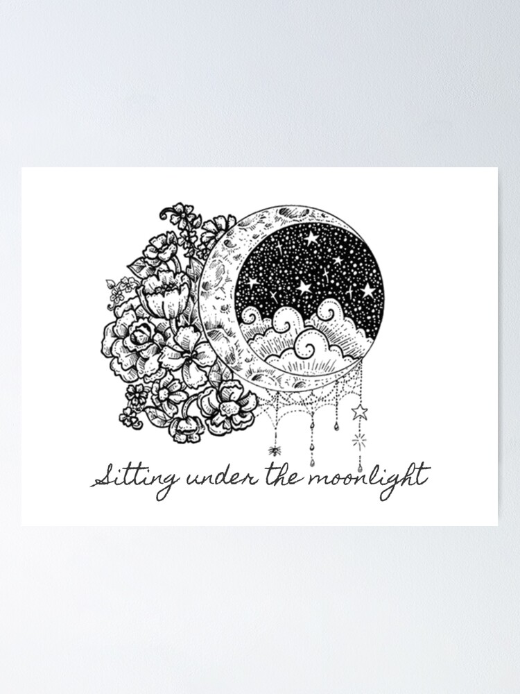 "Sitting Under The Moonlight " Poster for Sale by sleepingpixiee ...