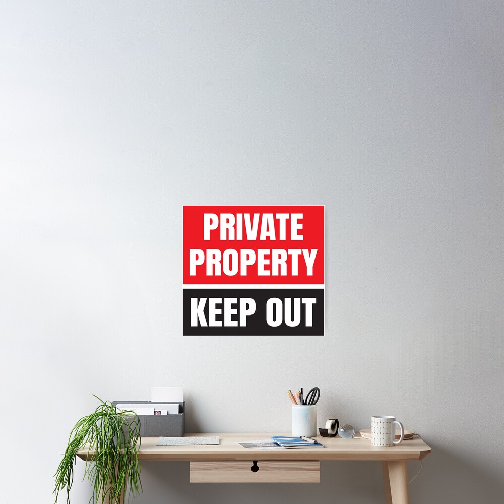 "Private Property Keep Out" Sticker for Sale by BuxomBabe21 | Redbubble