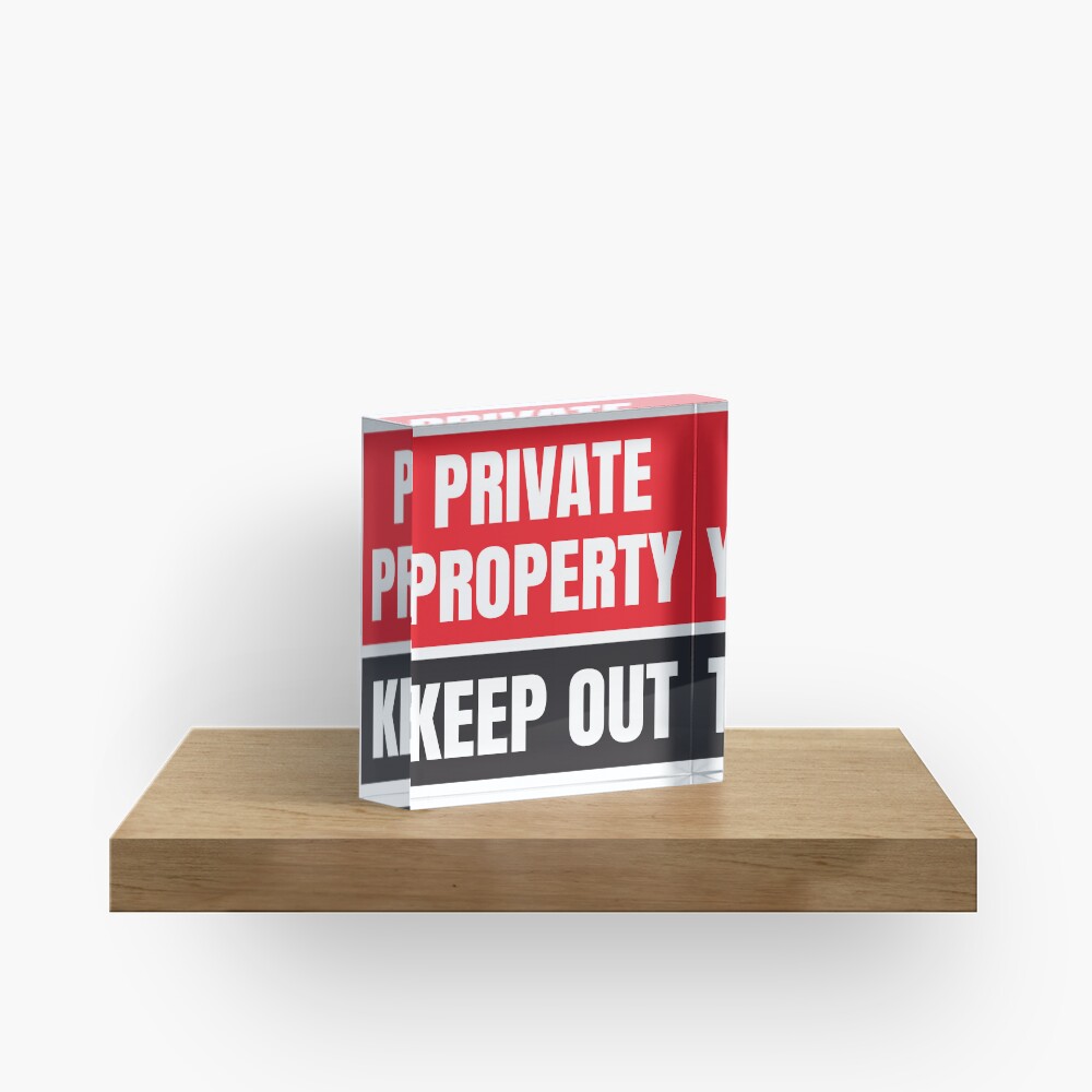 "Private Property Keep Out" Sticker for Sale by BuxomBabe21 | Redbubble