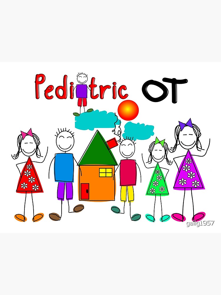 "Pediatric Occupational Therapist Gifts" Poster for Sale by gailg1957 ...