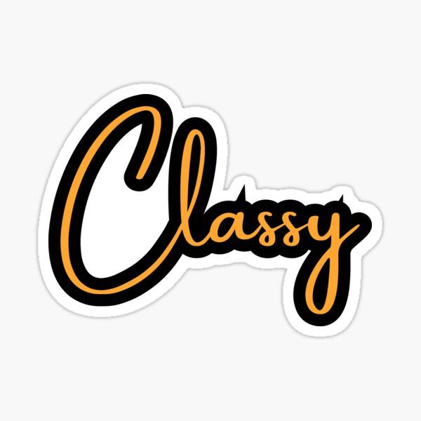 "Classy" Sticker for Sale by variant designer | Redbubble