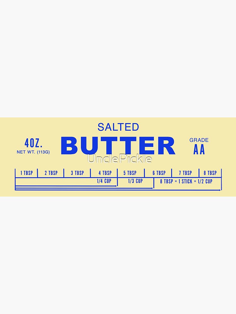 "Salted Butter" Sticker for Sale by UnclePickle | Redbubble