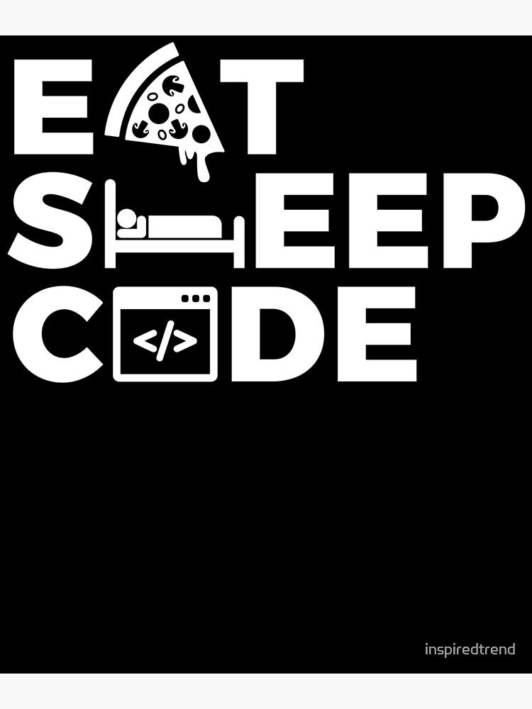 Eat Sleep Code Computer Programming Premium Matte Vertical Poster sold ...