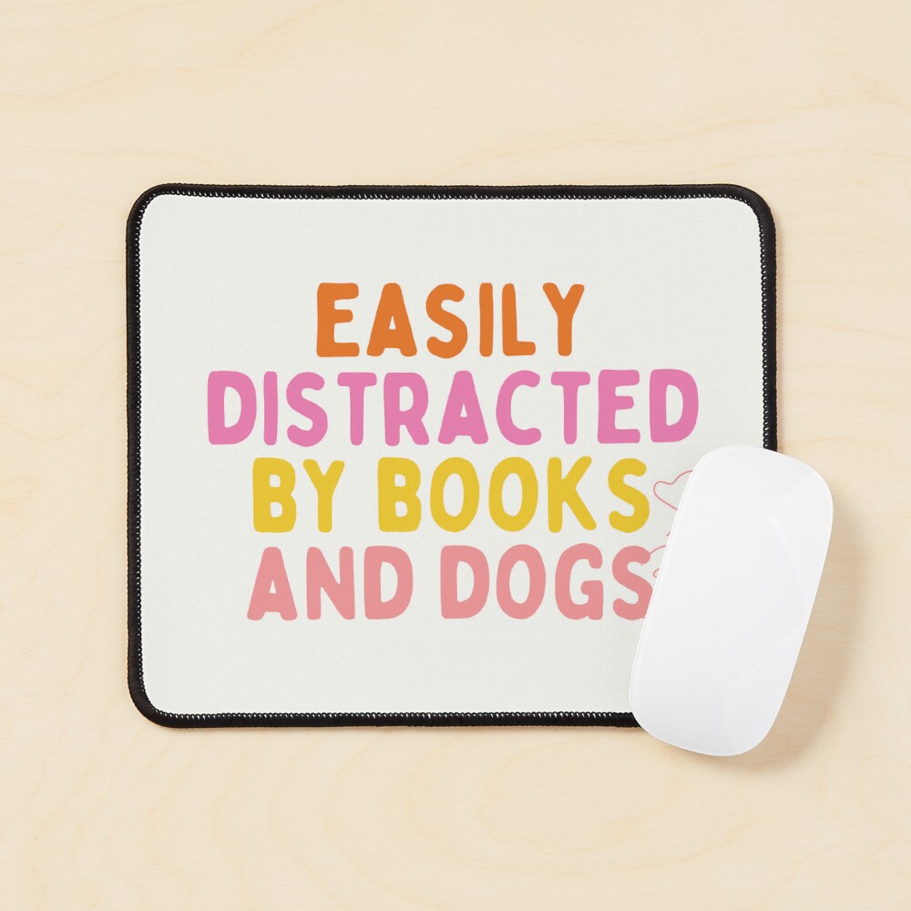 "Easily distracted by books and dogs" Sticker for Sale by medimidoodles ...