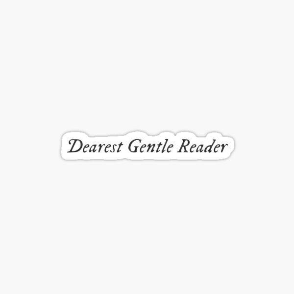 "Dearest Gentle Reader | Bridgerton sticker | Lady Whistledown" Sticker for Sale by PurpleAnna ...