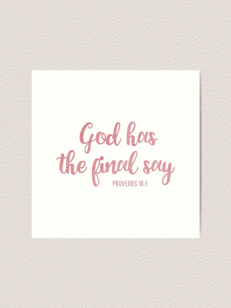 "Christian Quote - God has the final Say - Proverbs 16-1 - Watercolor ...