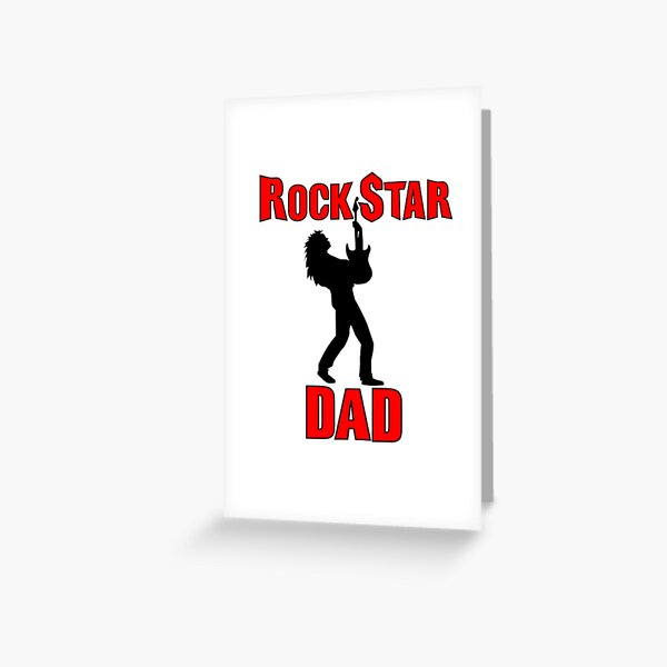 Rockstar Dad Greeting Cards | Redbubble