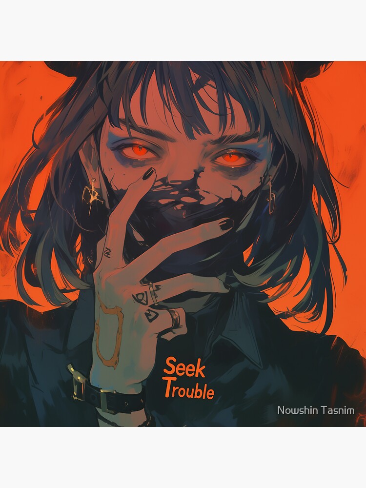 "Seek Trouble Anime poster" Sticker for Sale by Nowshin Tasnim | Redbubble