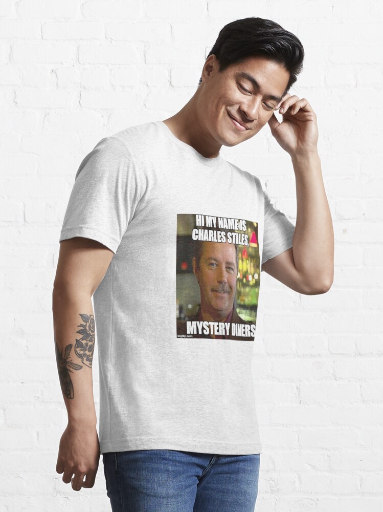 "Charles Stiles - Mystery Diners" T-shirt for Sale by anvil16 ...