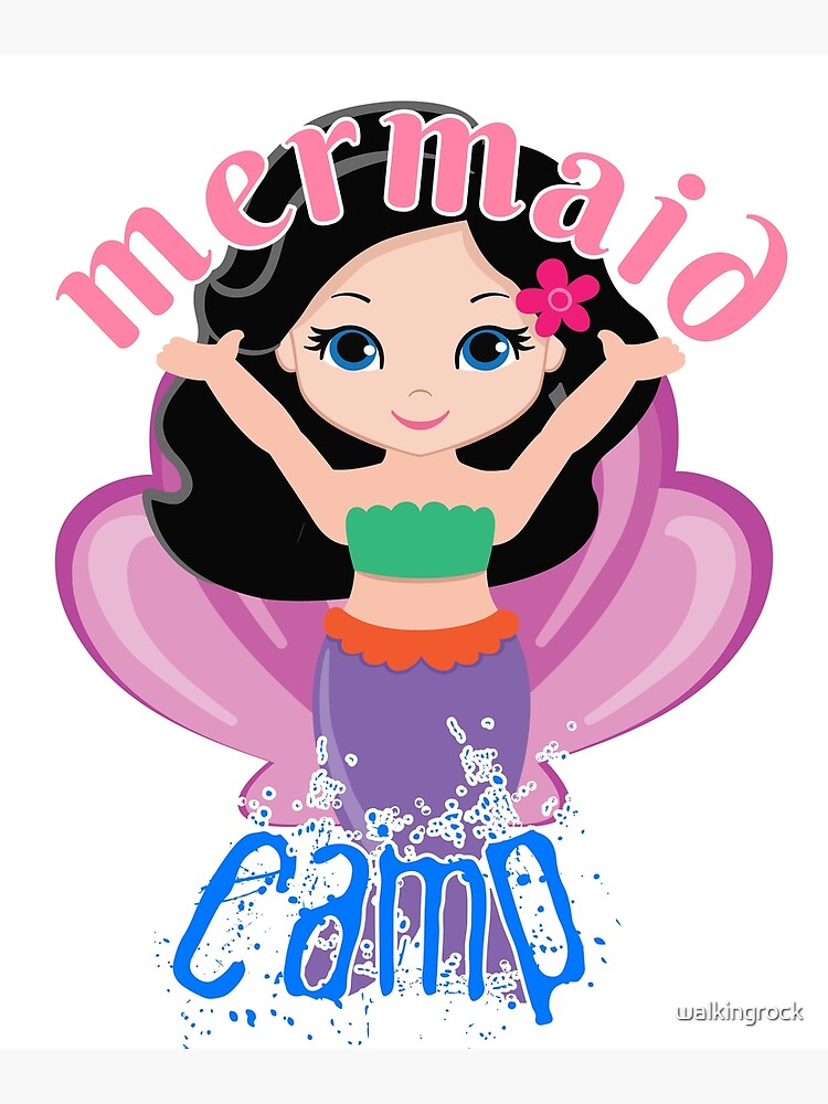 "Mermaid Camp Learn To Swim And Dive" Poster by walkingrock | Redbubble