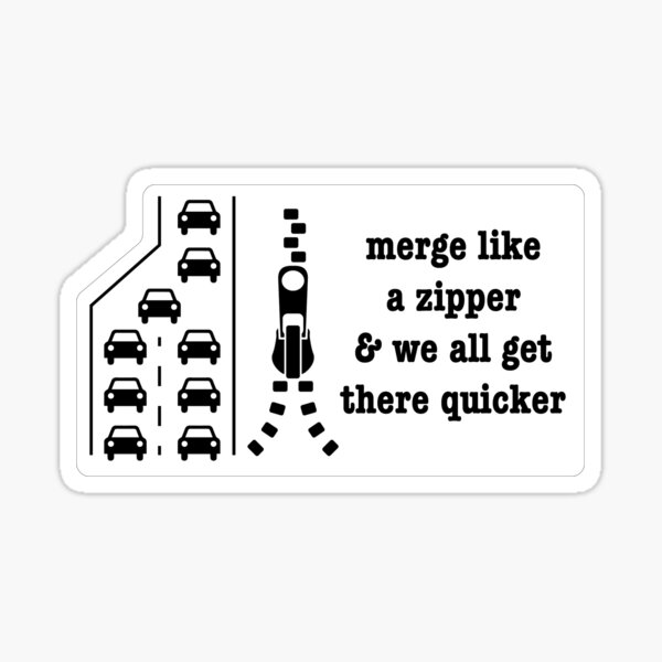 "Zipper Merge " Sticker for Sale by KissMyAsphalt | Redbubble