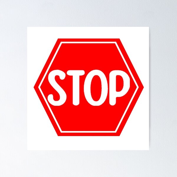 Stop Sign Backwards Posters for Sale | Redbubble