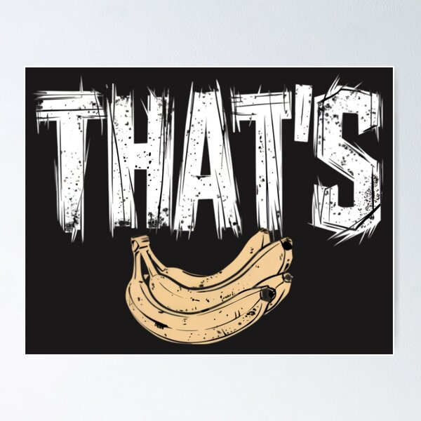 "That’s bananas, FunnyFits70, Humor, Silly, Funny, Crazy, yellow, prank ...