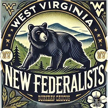 "West Virginia New Federalist Caucus" Sticker for Sale by CroakysCorner ...